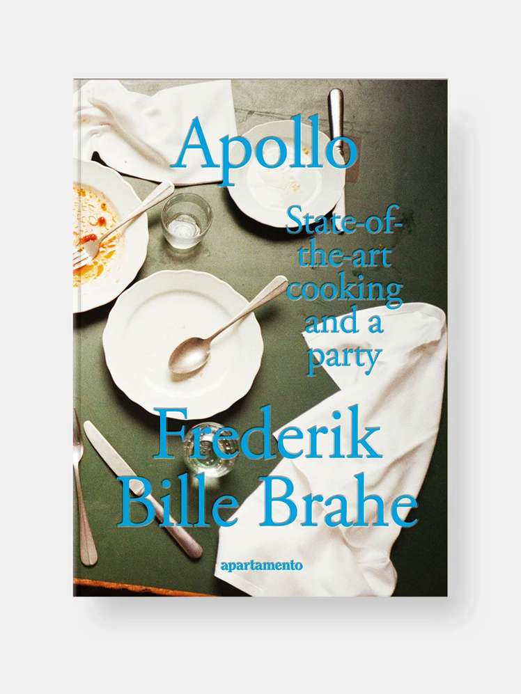 Apollo: State-of-the-Art Cooking and a Party — Books | Artilleriet